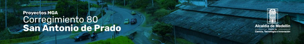Proyectos MGA 2019 Comuna 80 - Nuestro Desarrollo